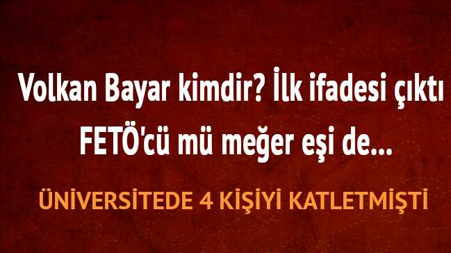 Eskişehir Osmangazi Üniversitesi saldırısı Volkan Bayar kimdir nereli ...